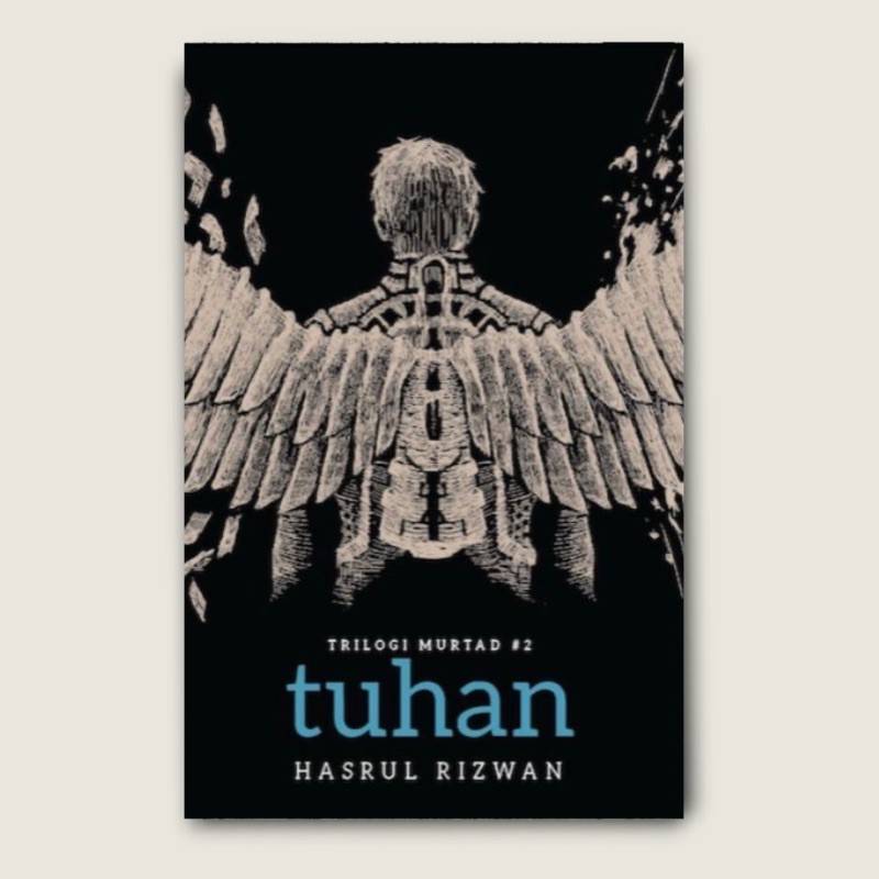 HASRUL RIZWAN Tuhan : Trilogi Murtad #2 | Novel (Fixi)