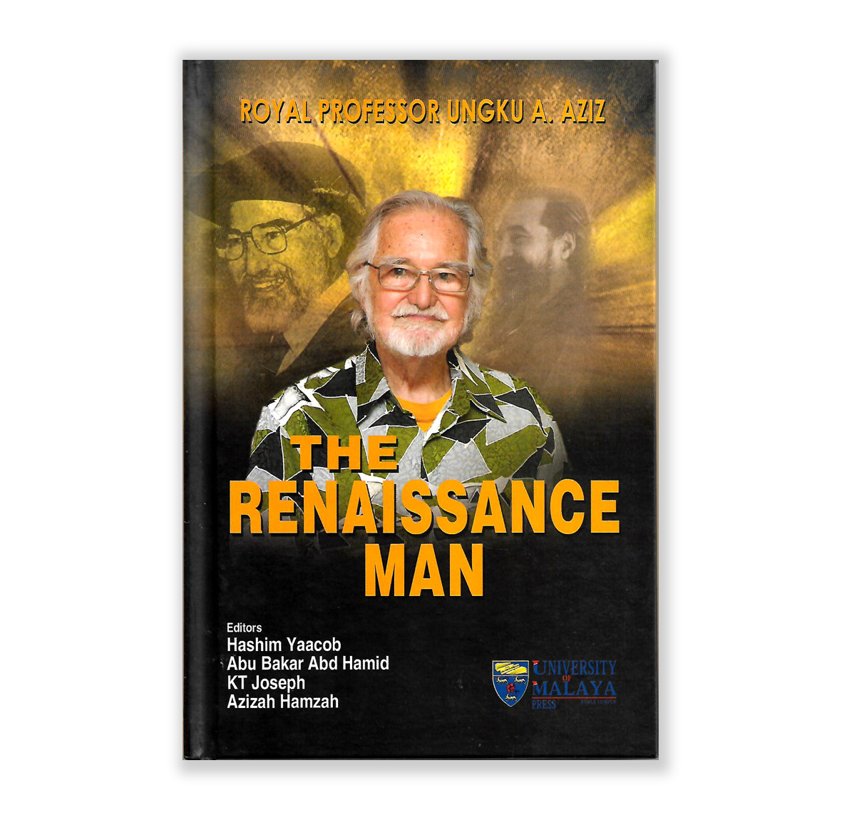Royal Professor Ungku A. Aziz: The Renaissance Man - Riwayat