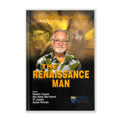 Royal Professor Ungku A. Aziz: The Renaissance Man - Riwayat