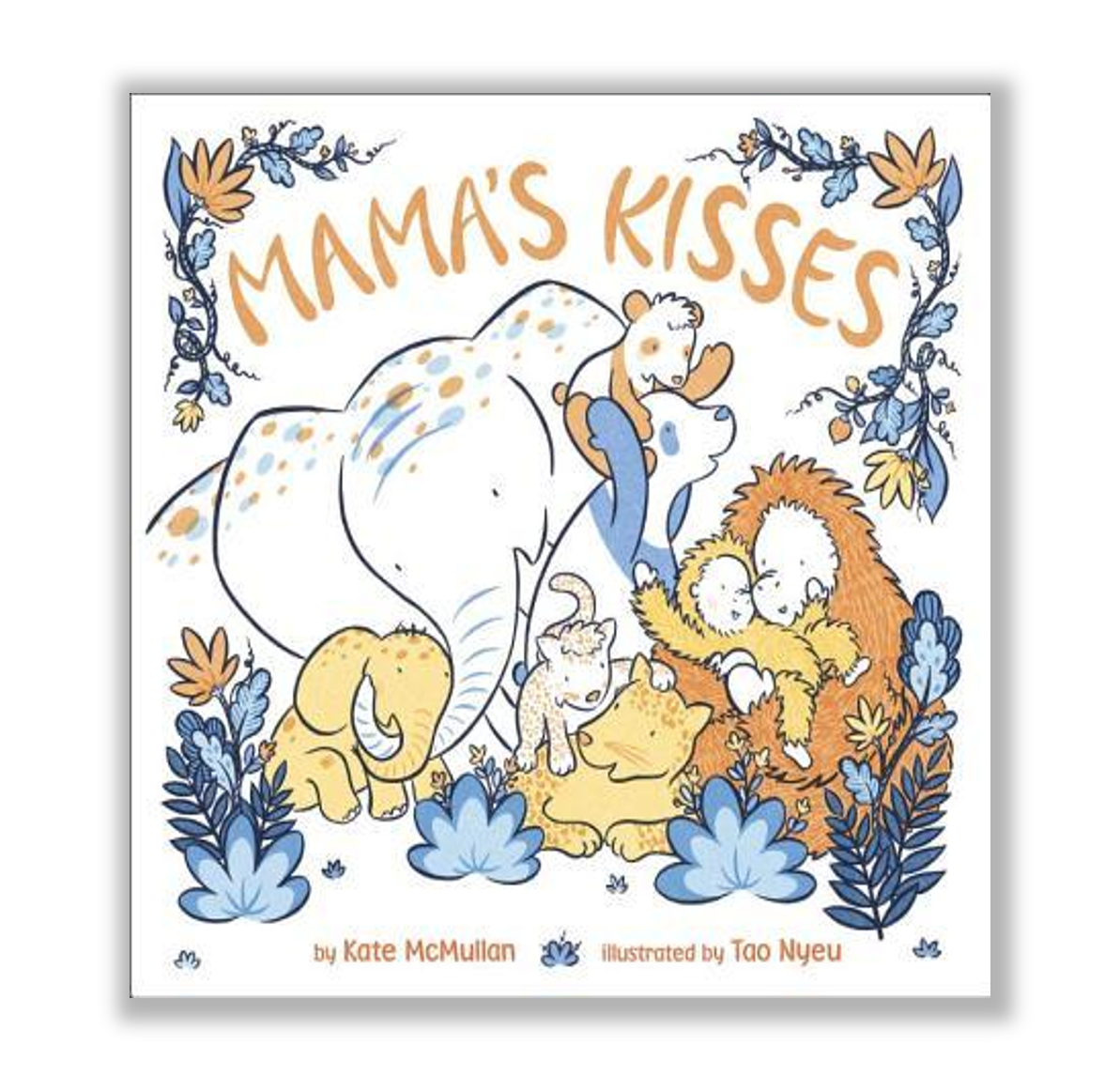 Mama's Kisses by Kate Mcmullan - Riwayat