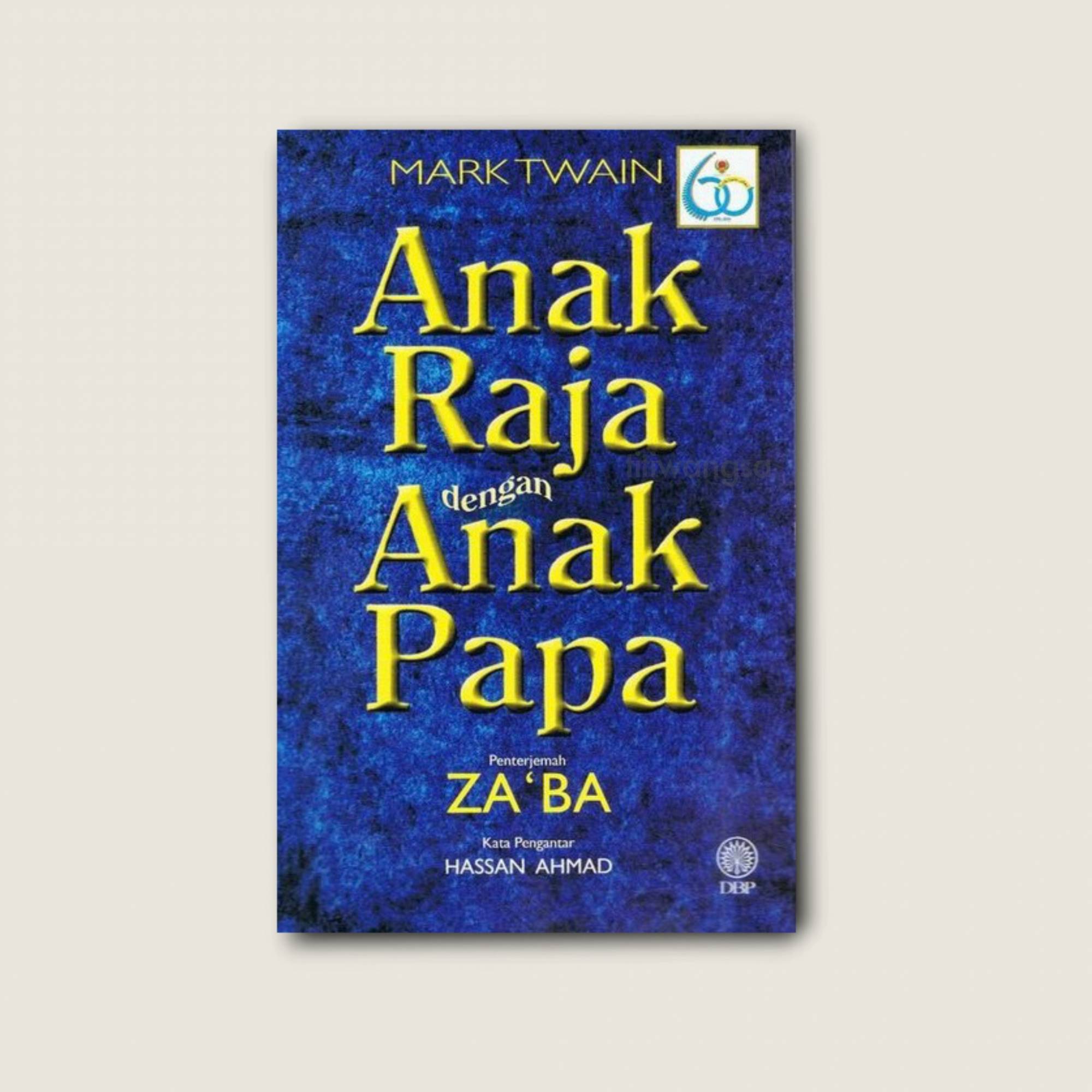 MARK TWAIN (Terjemahan Za’ba) Anak Raja dengan Anak Papa | Fiksyen ...